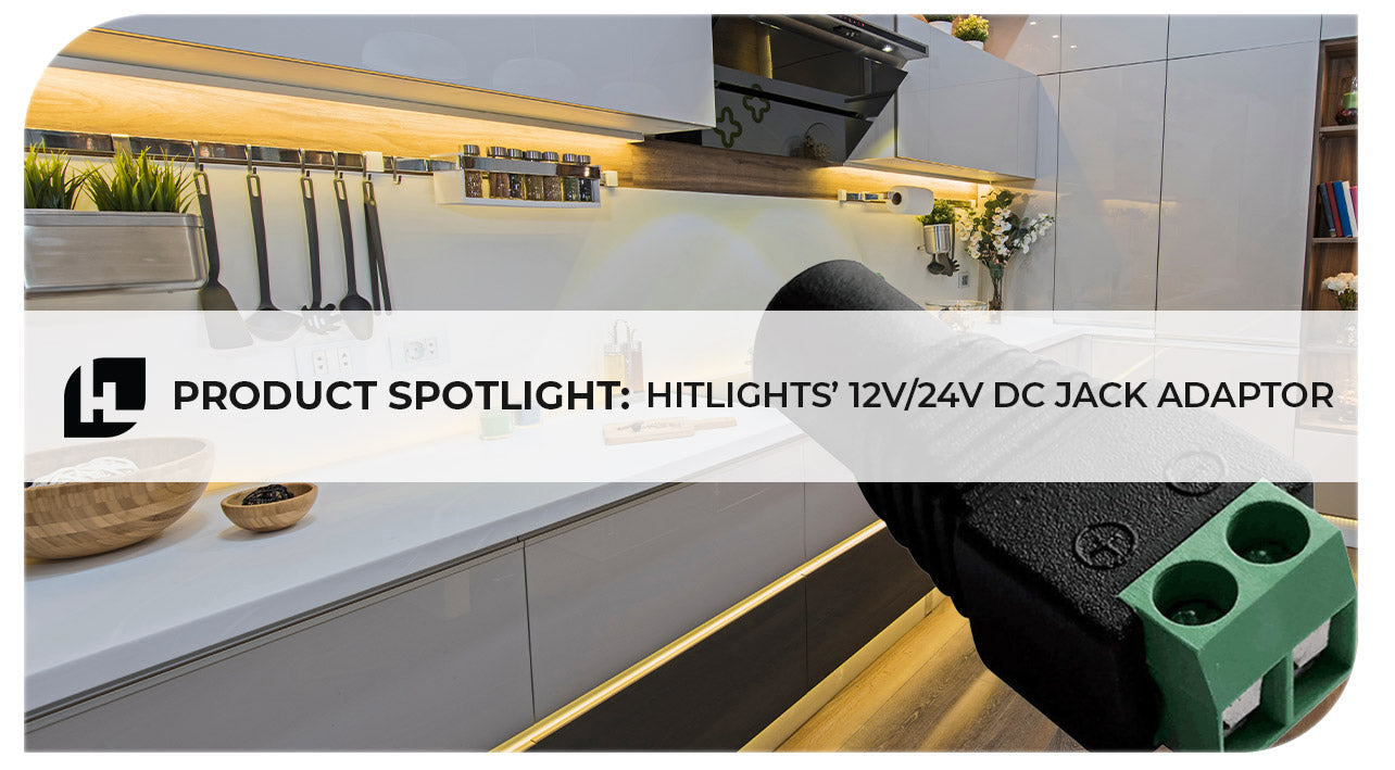 Product Spotlight: HitLights’ 12V/24V DC Jack Adaptor - A Game-Changer
