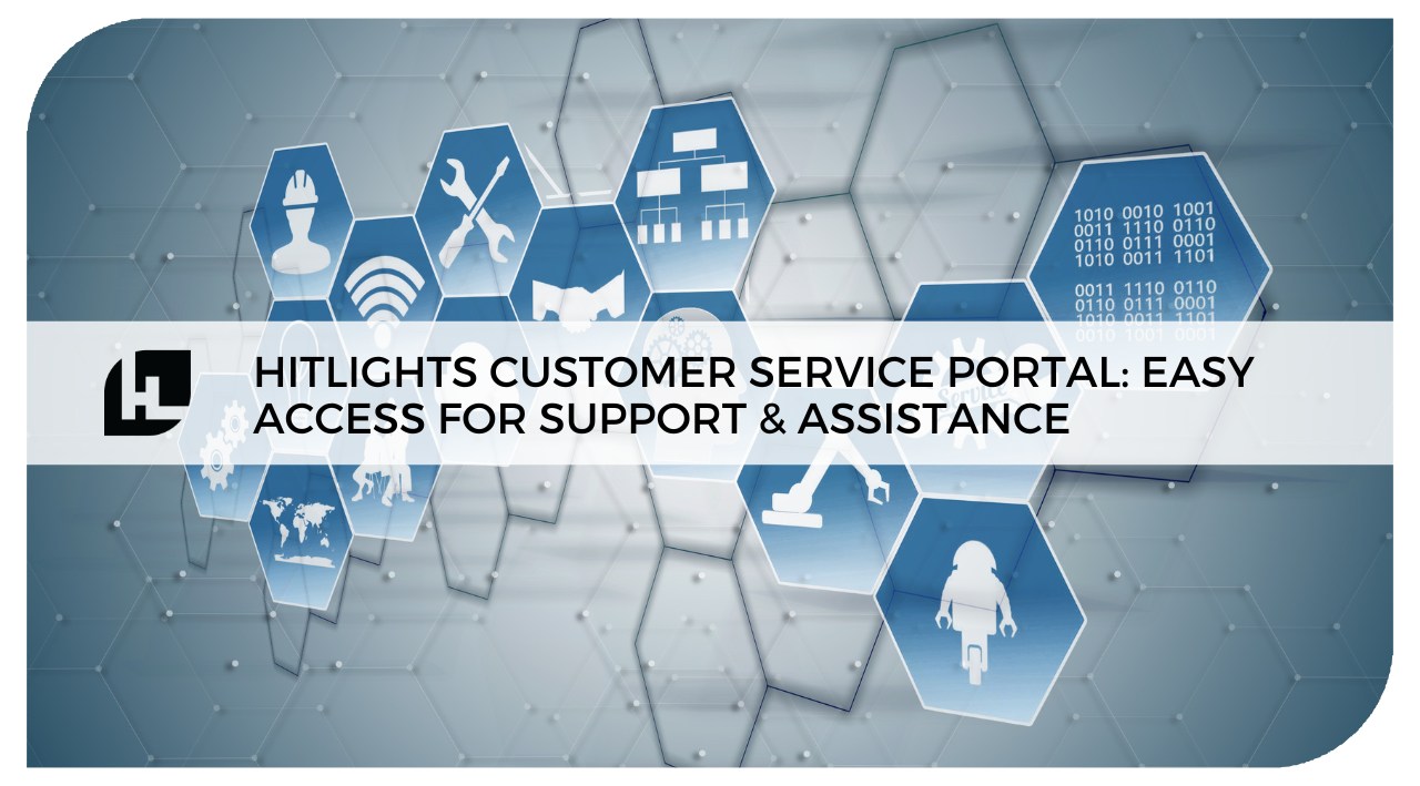 Introducing the HitLights Customer Service Portal: Easy Access for Sup