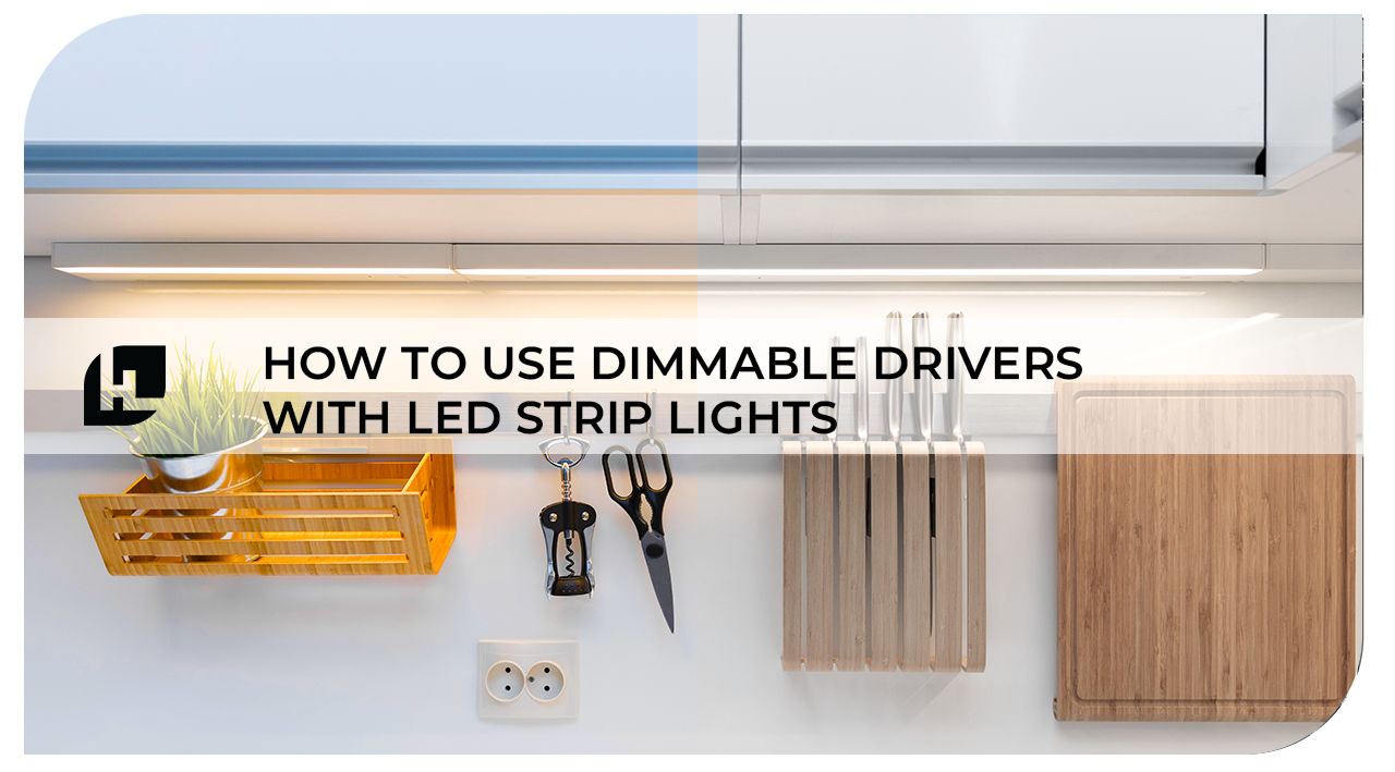 From Bold and Bright to Mood-Setting Mellow: How to Use Dimmable Drive