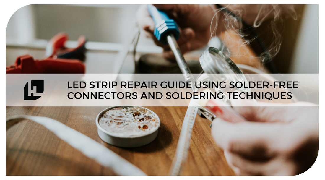 Damaged LED Strip Repair Guide Using Solder-Free Connectors and Solder